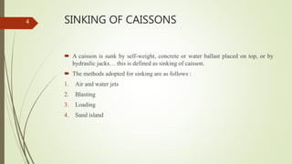 SINKING , TILTING AND DISEASE OF CAISSON | PPTX | First Aid | Injuries