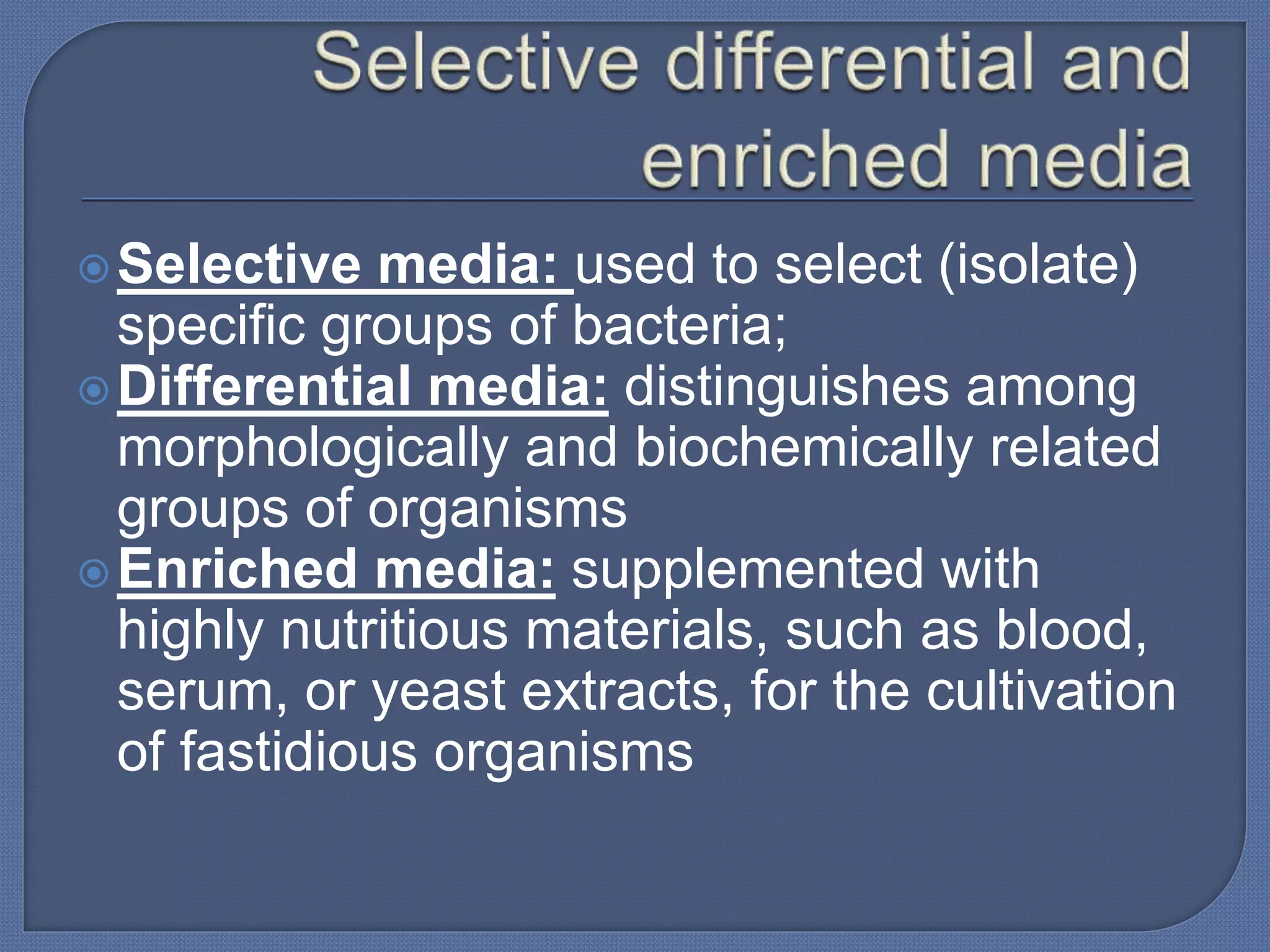 Types of culture media | PPTX