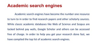 Acedemic search engines.pptx | Search | Internet