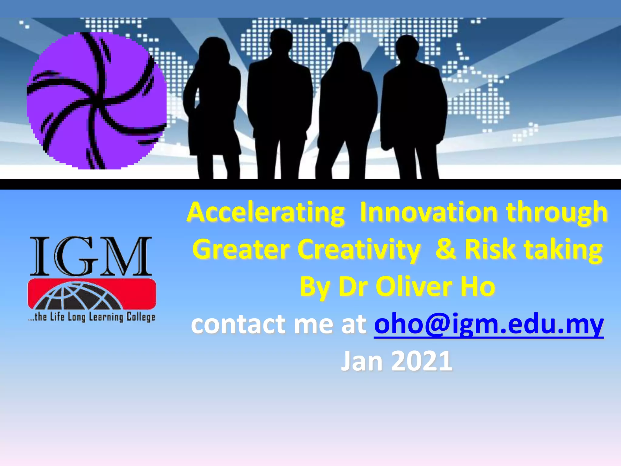 Innovation equation by Dr Oliver Ho 2021 | PPT