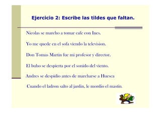 el uso de la tilde, la ortografía y ejercicios para practicar | PDF