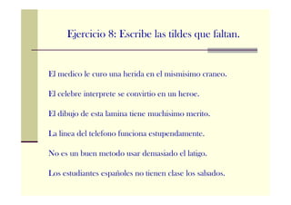 el uso de la tilde, la ortografía y ejercicios para practicar | PDF