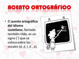 Acento Ortográfico Exposición | PPTX