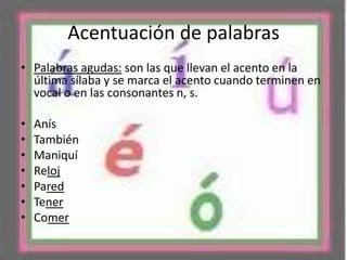 Acentuación de palabras | PPTX