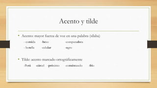 Acentuación general, hiato y diptongo 2022.2.ppt