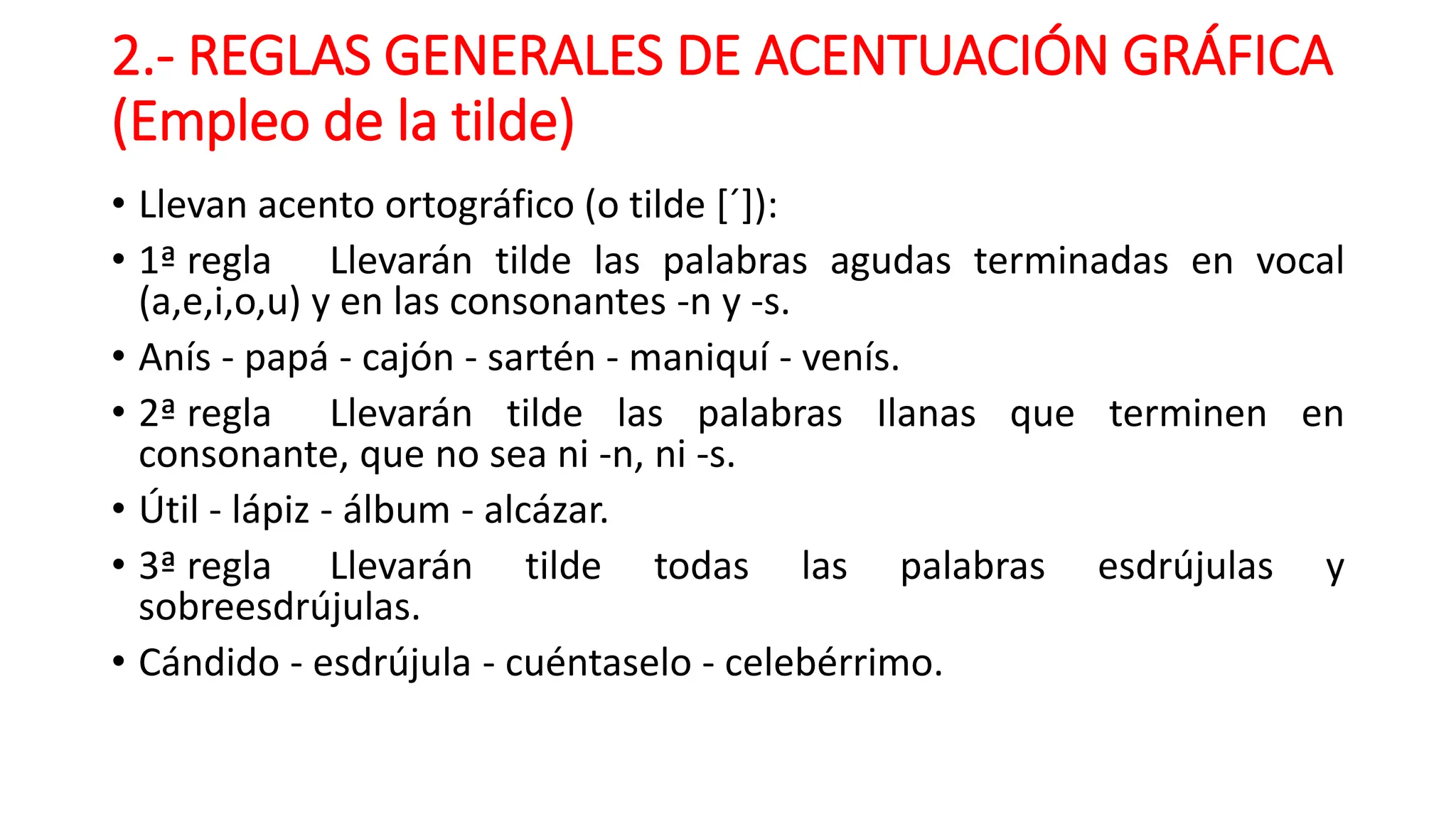 Reglas generales de acentuación gráfica.pptx