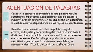 acentuación de palabras: Agudas graves esdrújulas y sobresdrújulas | PPT