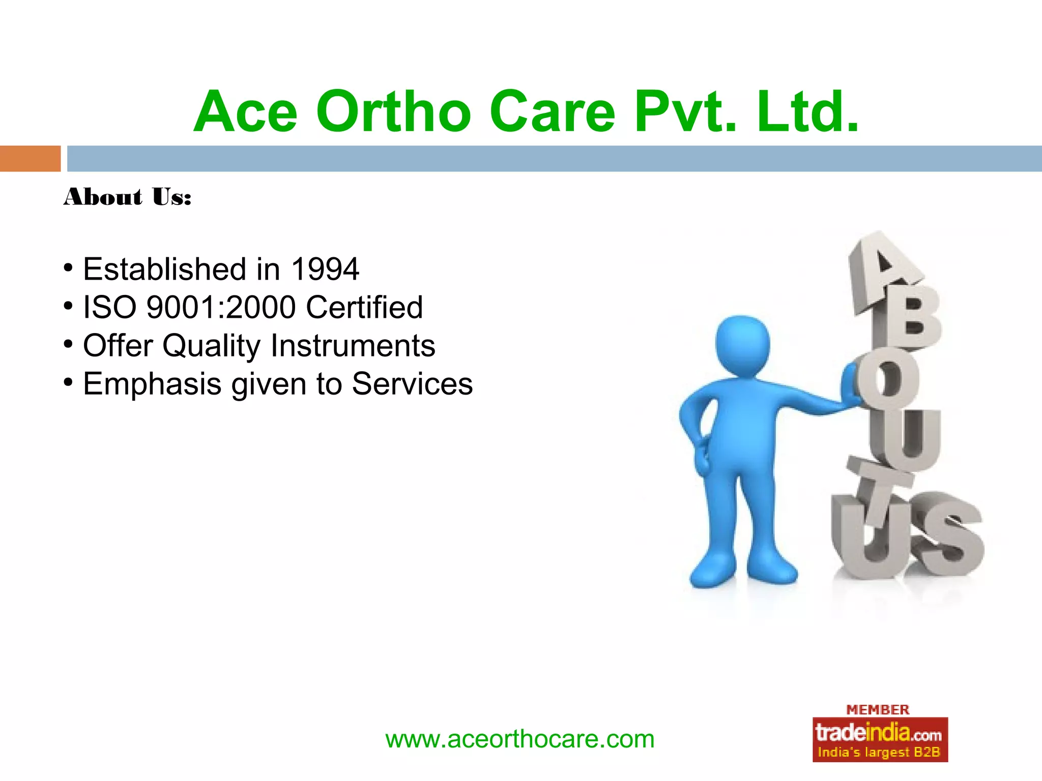 Ace Ortho Care Pvt. Ltd | PPT