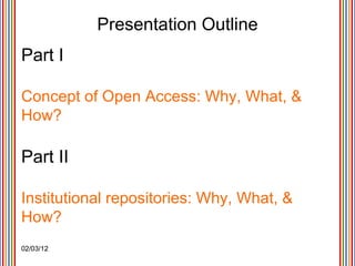 Open archives and repositories | PPT