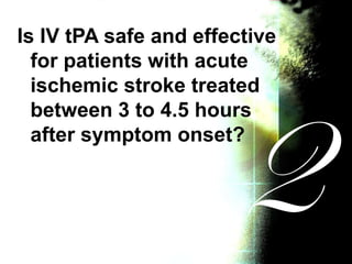 Use of tPA for the Management of Acute Ischemic Stroke in the ED: ACEP ...