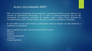 ACERO MICROALEADO A607-soldabilidad del acero .pptx