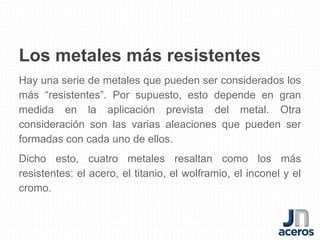 El acero y los metales con mayor resistencia | PDF