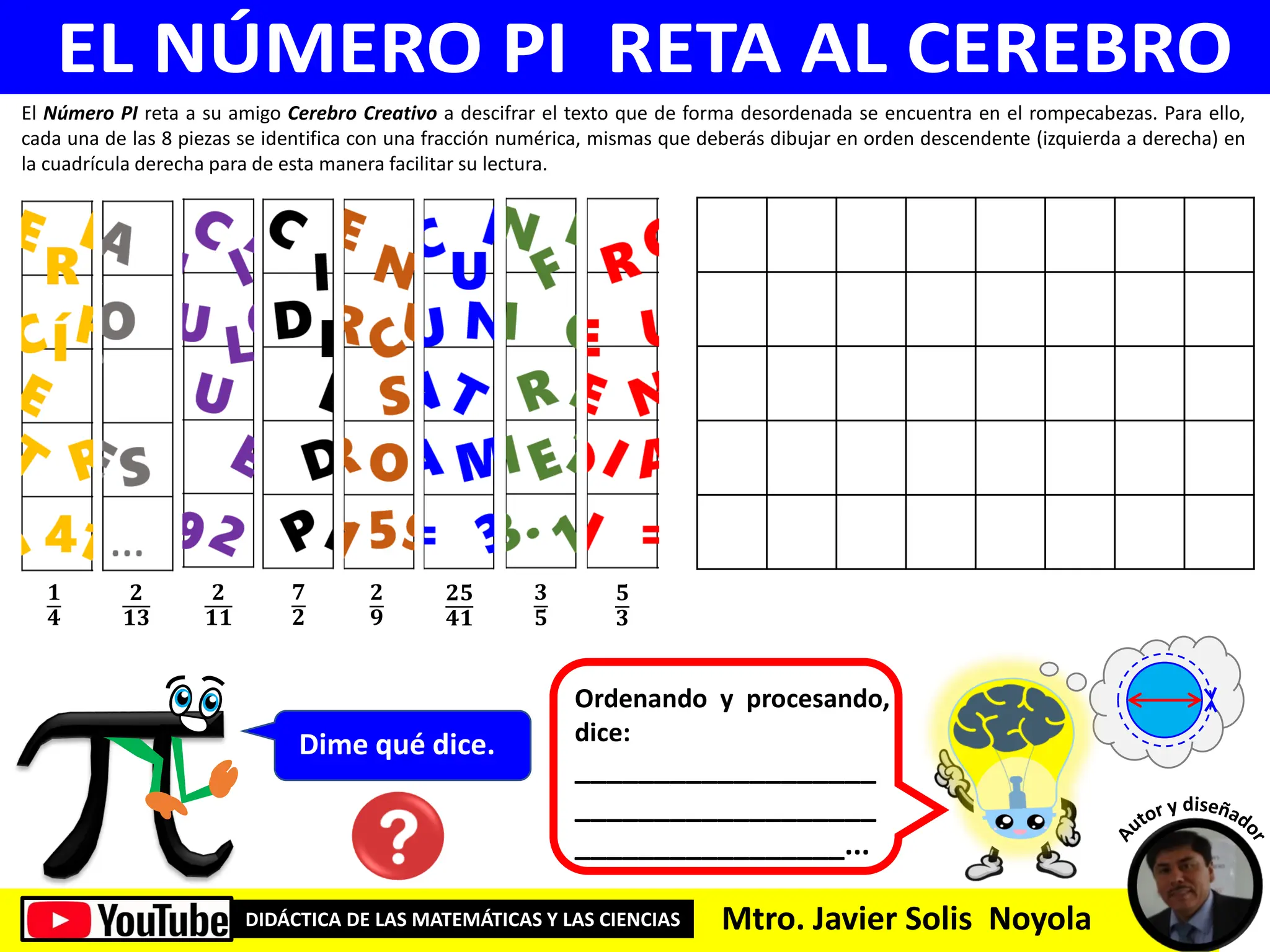 ACERTIJO EL NÚMERO PI RETA AL CEREBRO. Por JAVIER SOLIS NOYOLA | PPT
