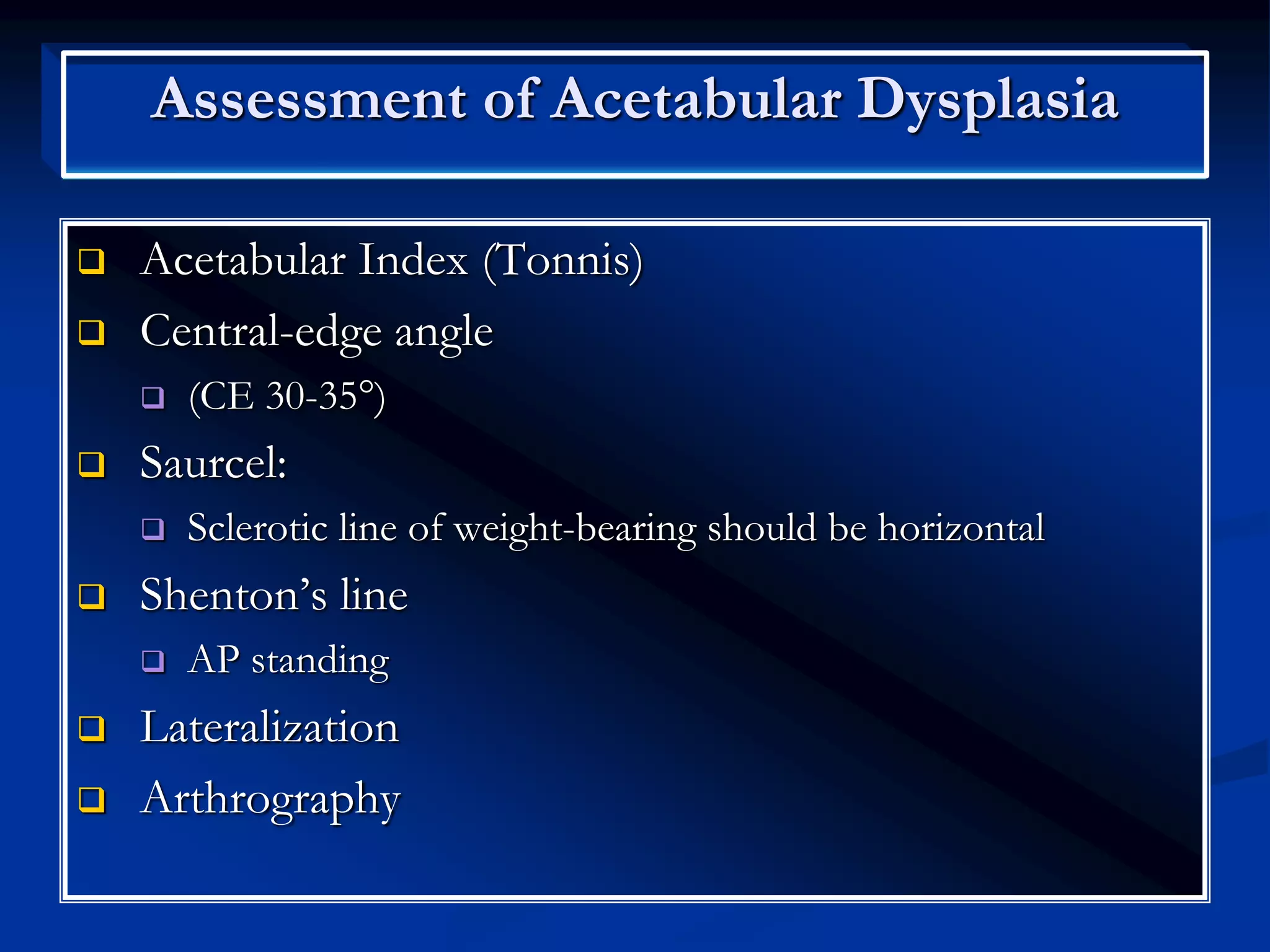 Acetabuloplasty indications | PPT