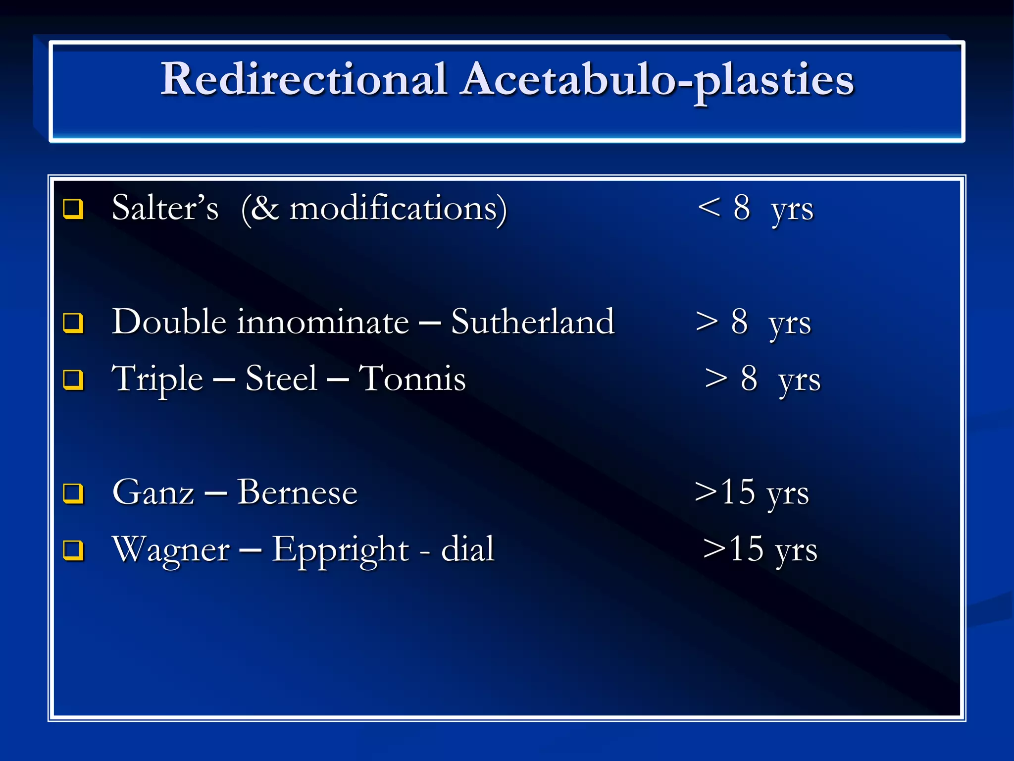 Acetabuloplasty indications | PPT