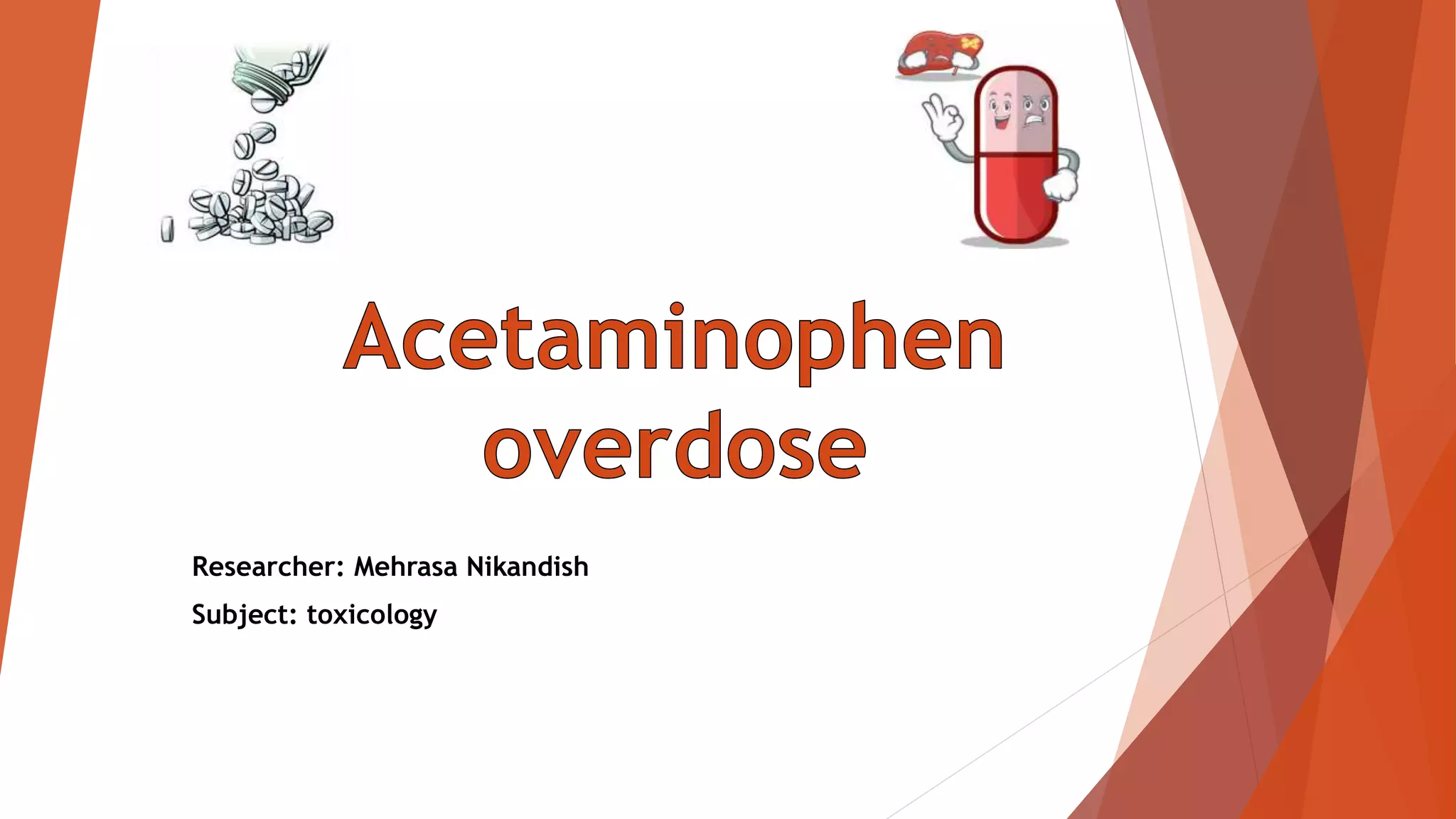 Acetaminophen overdose | PPTX