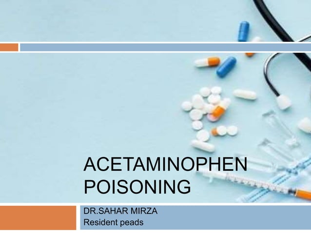 Acetaminophen Poisoning Pptx