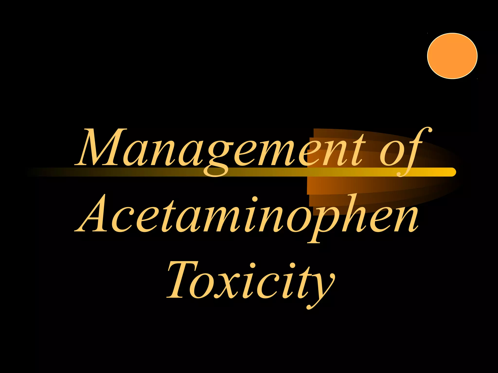 Acetaminophen toxicity | PPT