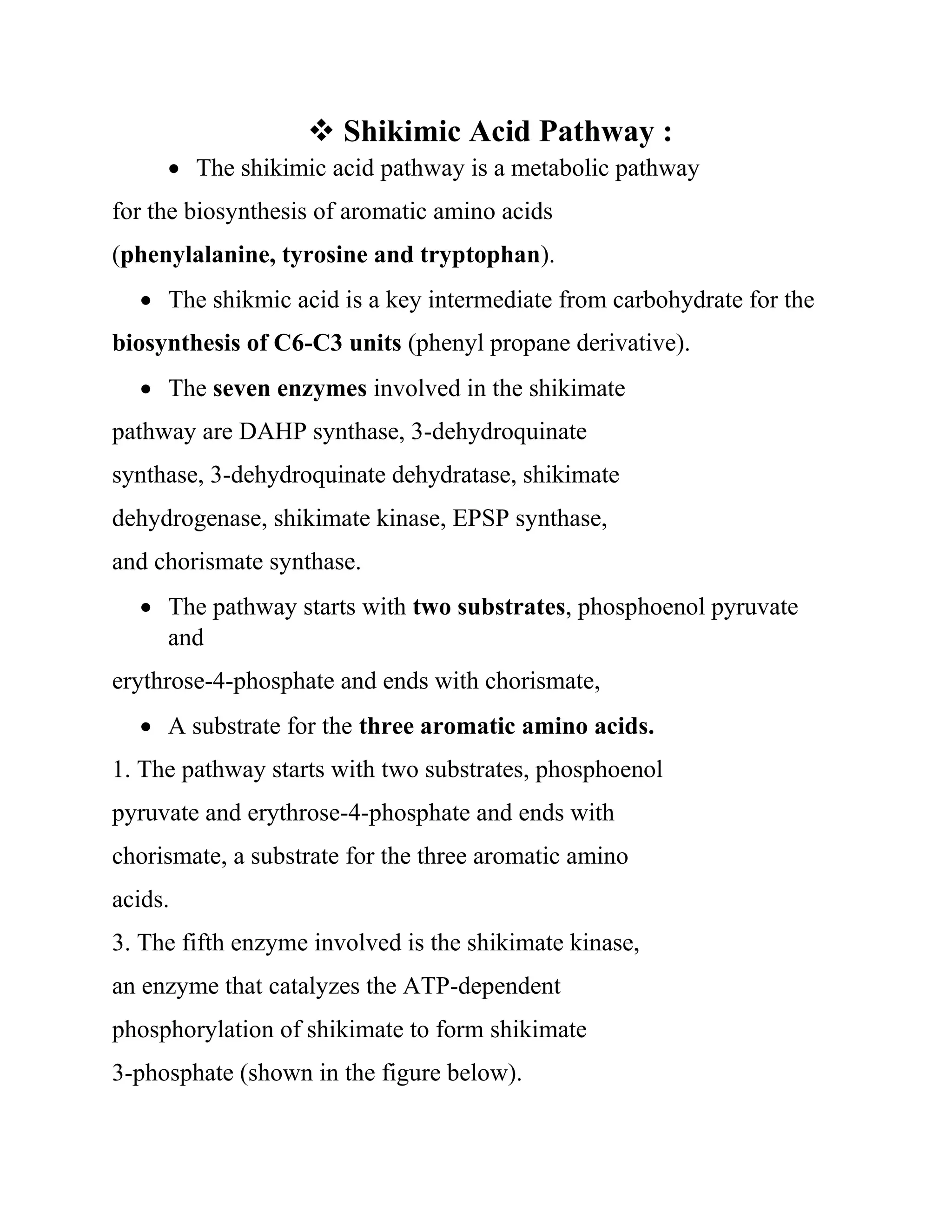 Acetate pathway, shikimic acid pathway, amino acids pathway converted ...