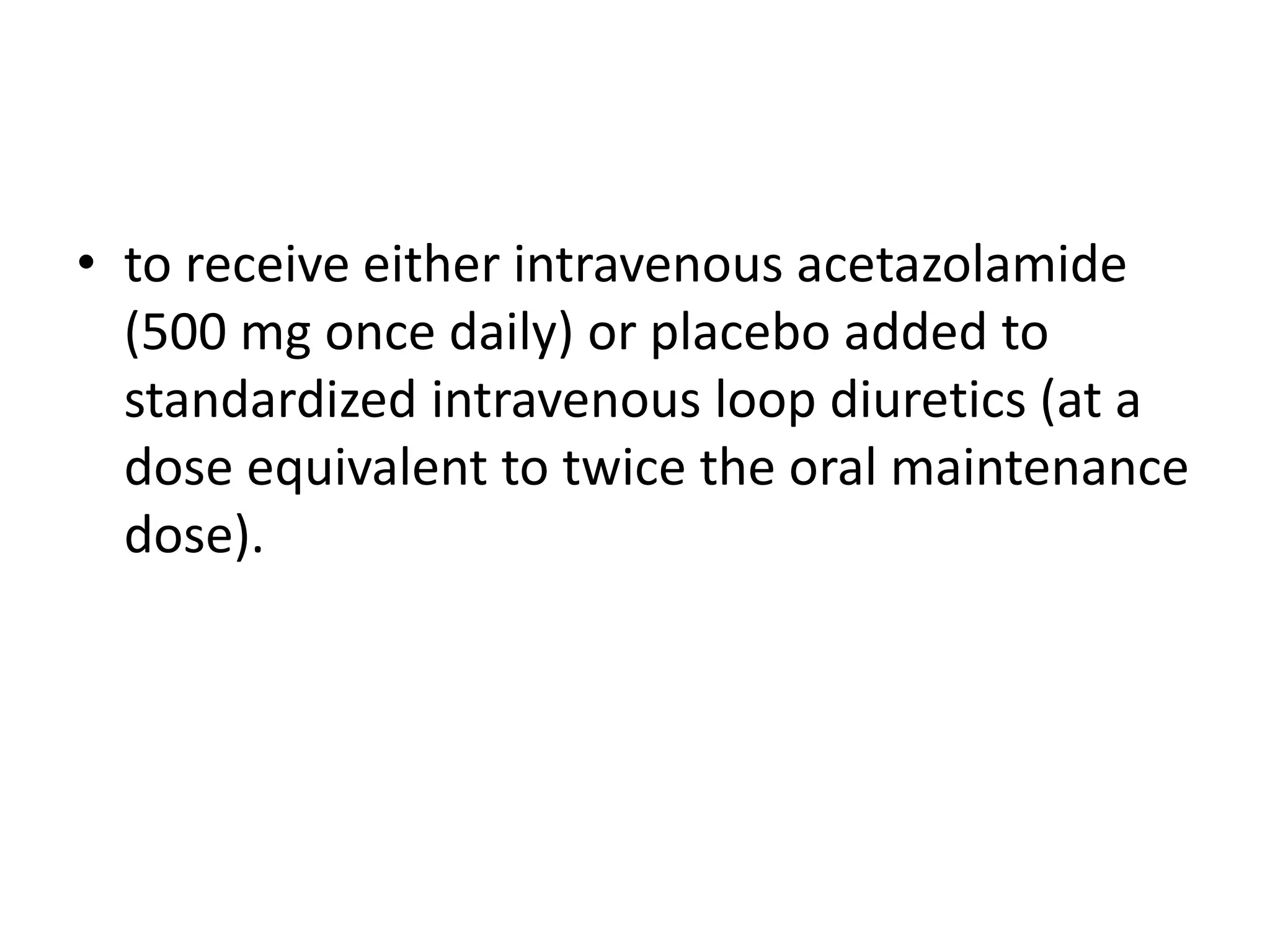 Acetazolamide in Acute Decompensated Heart Failure with Volume ADVOR.pptx