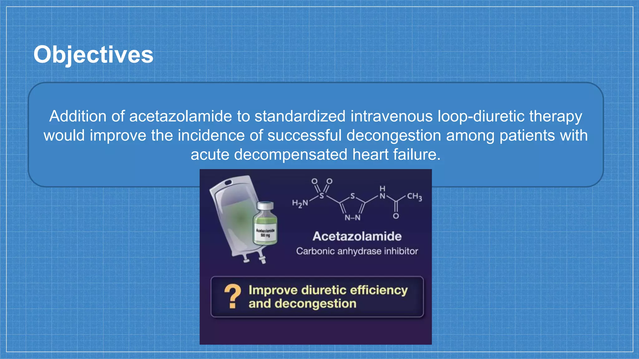 Acetazolamide in decompensated heart failure - final.pptx