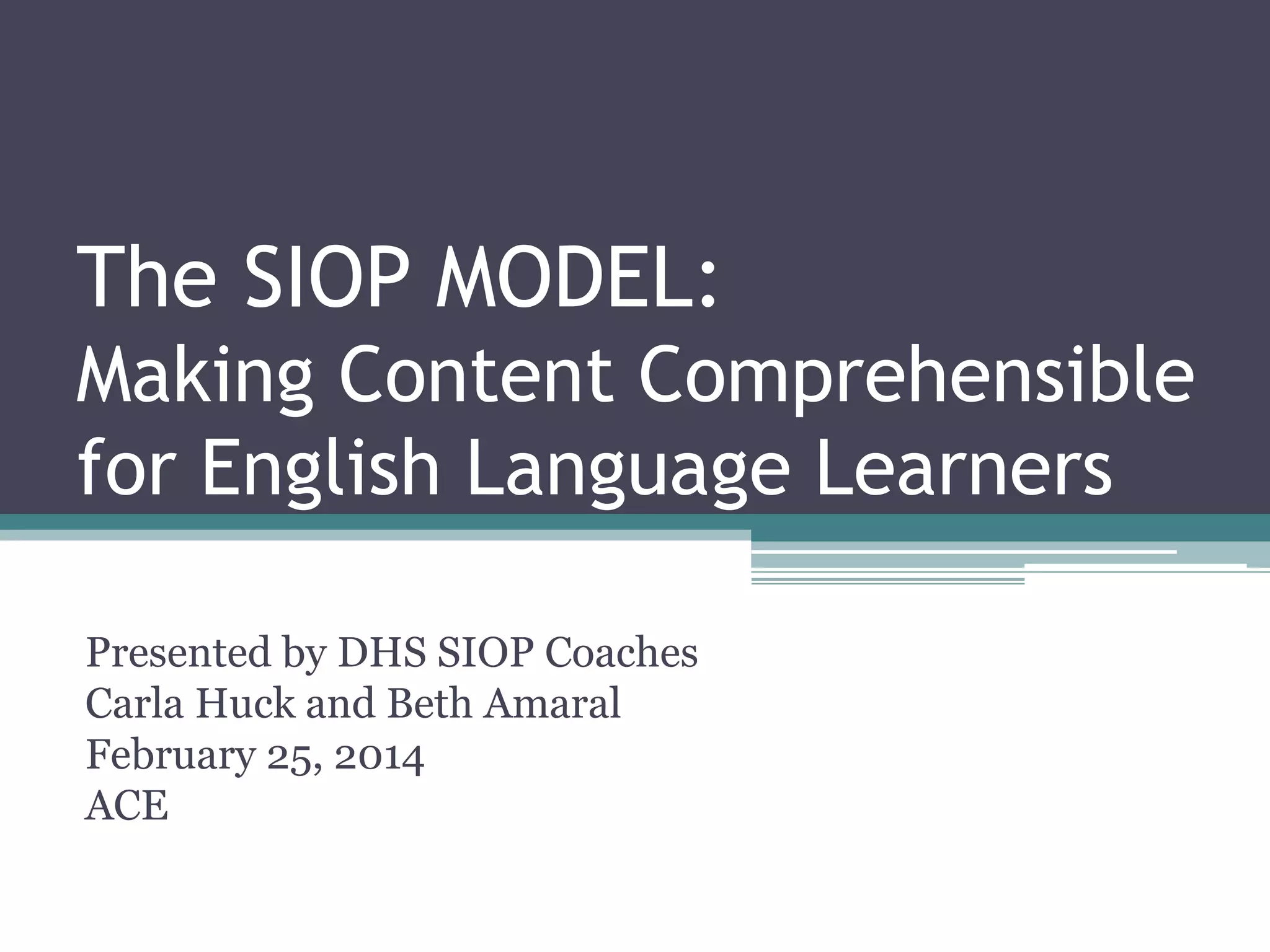 The SIOP model...an Overview | PPTX
