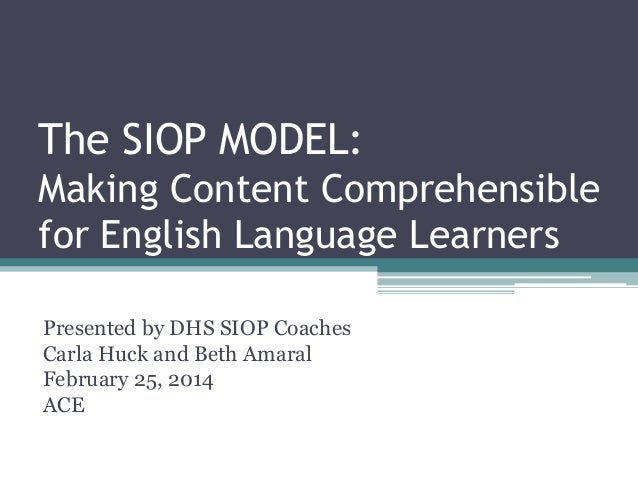 The SIOP model...an Overview
