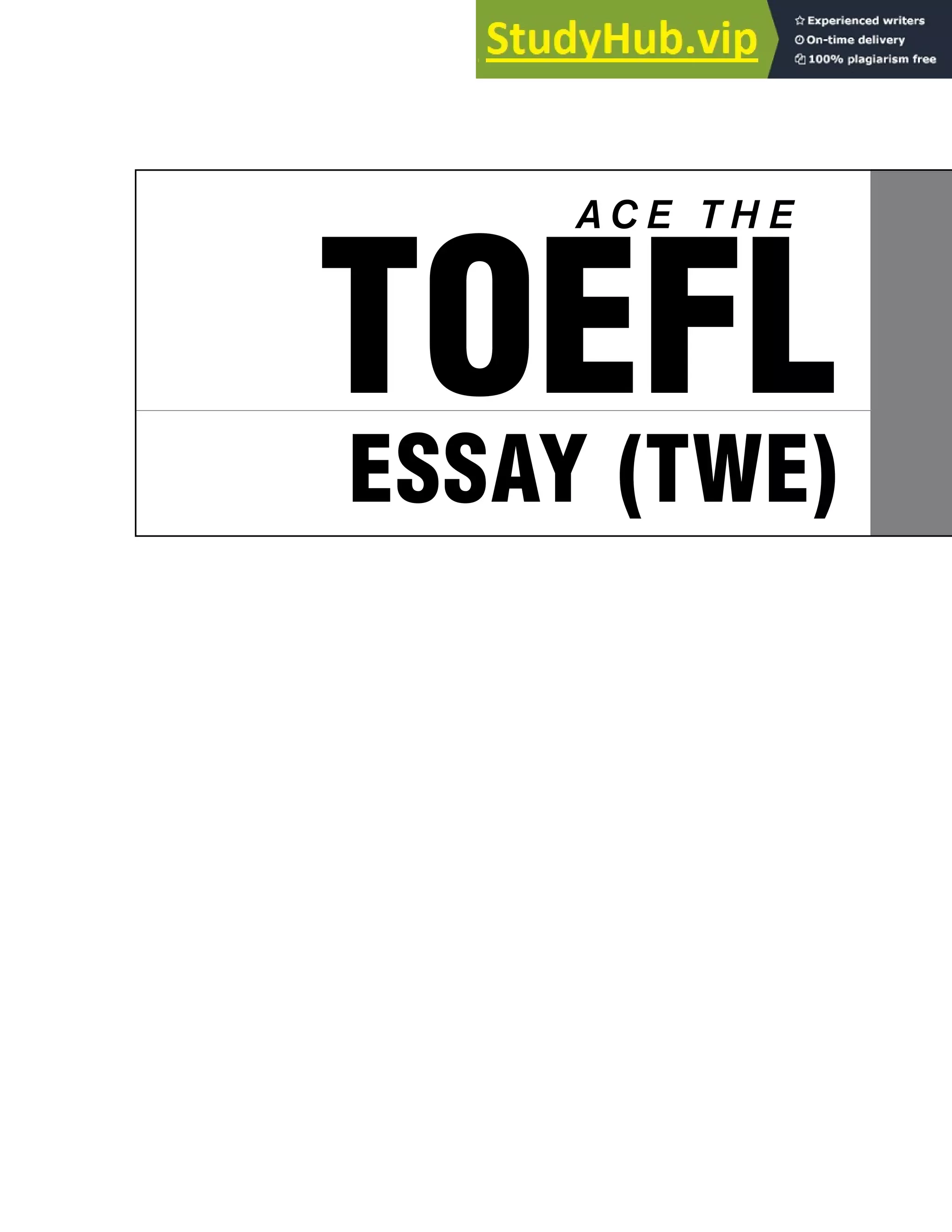 Ace The TOEFL Essay (TWE | PDF