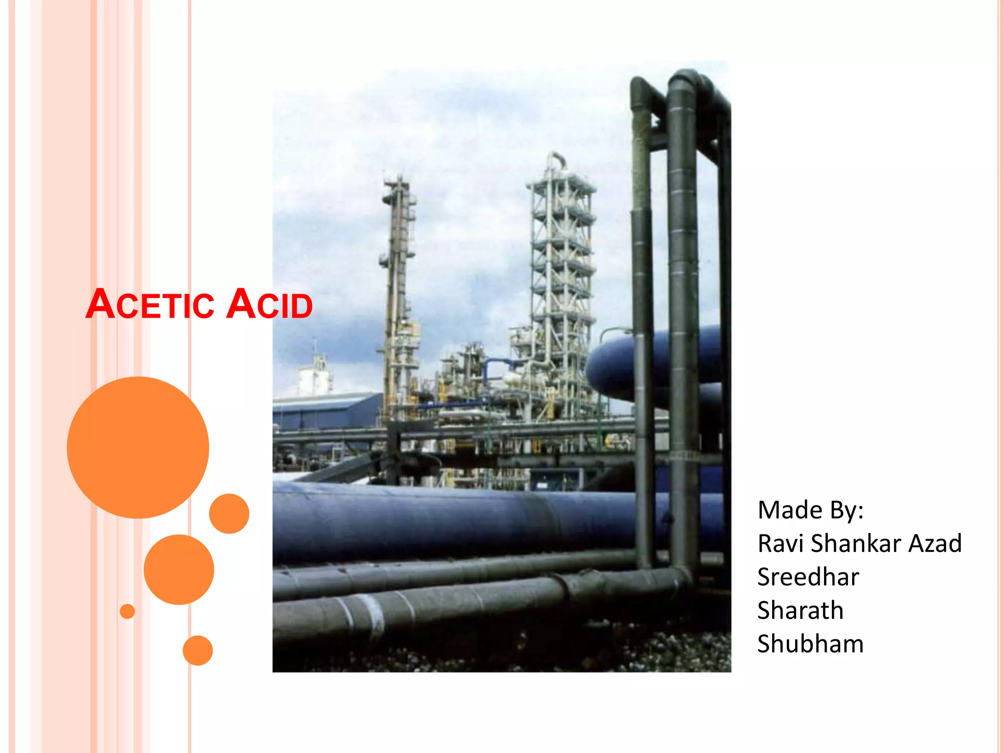 Acetic acid production | PPTX