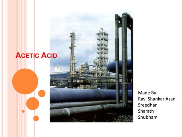 Acetic acid production | PPTX