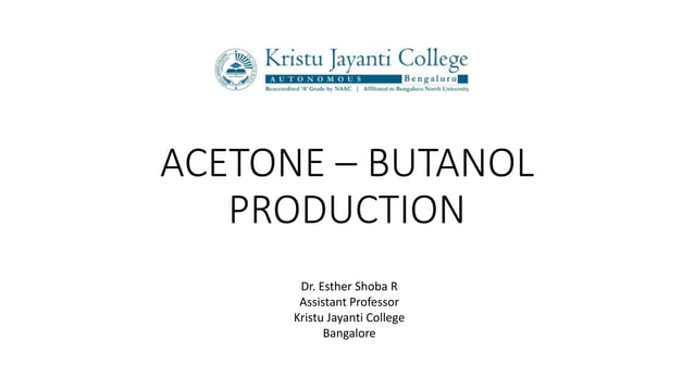 Acetone butanol production | PPT