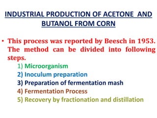 Acetone butanol production ppt | PPTX