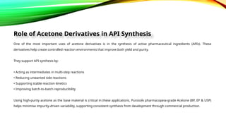 Acetone derivatives in drug development strategy | PPTX
