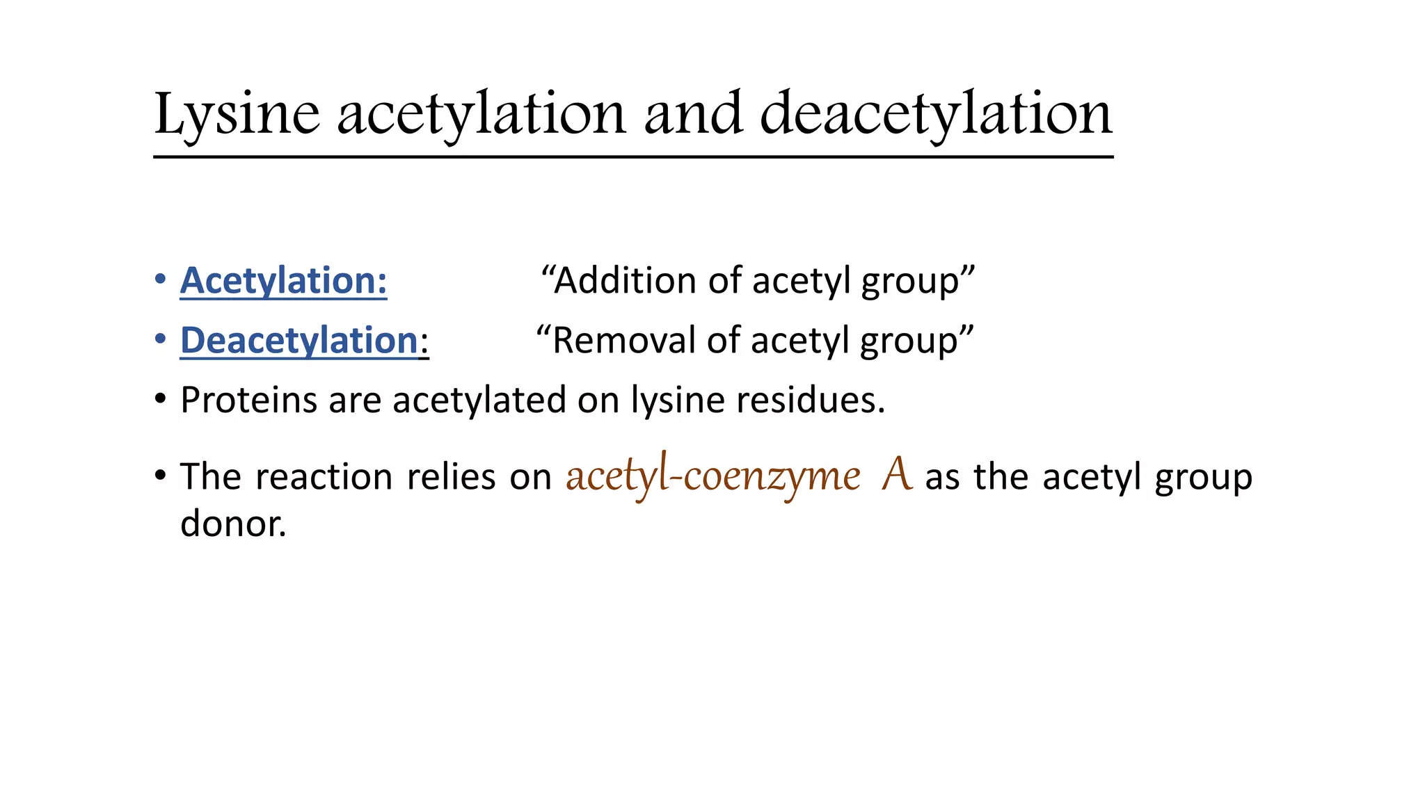 Acetylation | PPTX