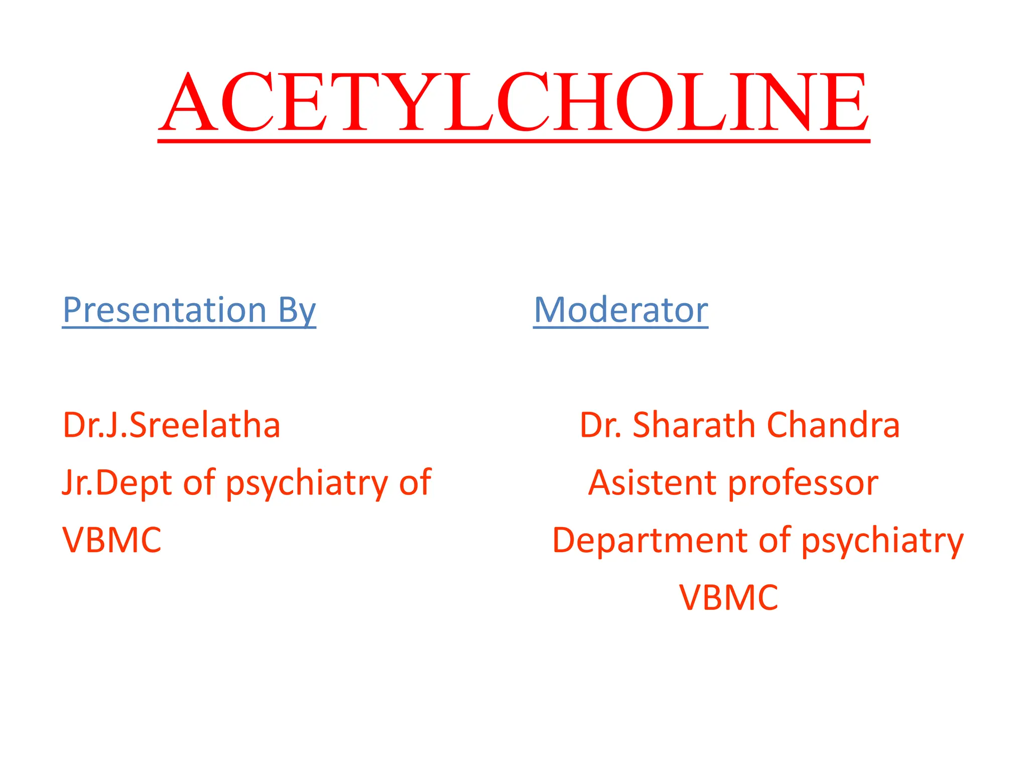 ACETYLCHOLINEPSYCHIATRY123456789012.pptx