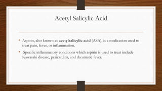 Acetylsalicylic acid | PPTX
