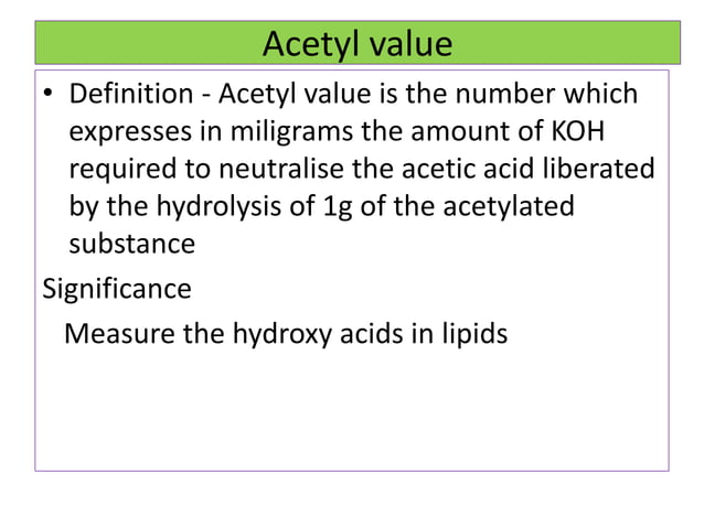 Acetyl value and ester value | PPTX | Chemistry | Science