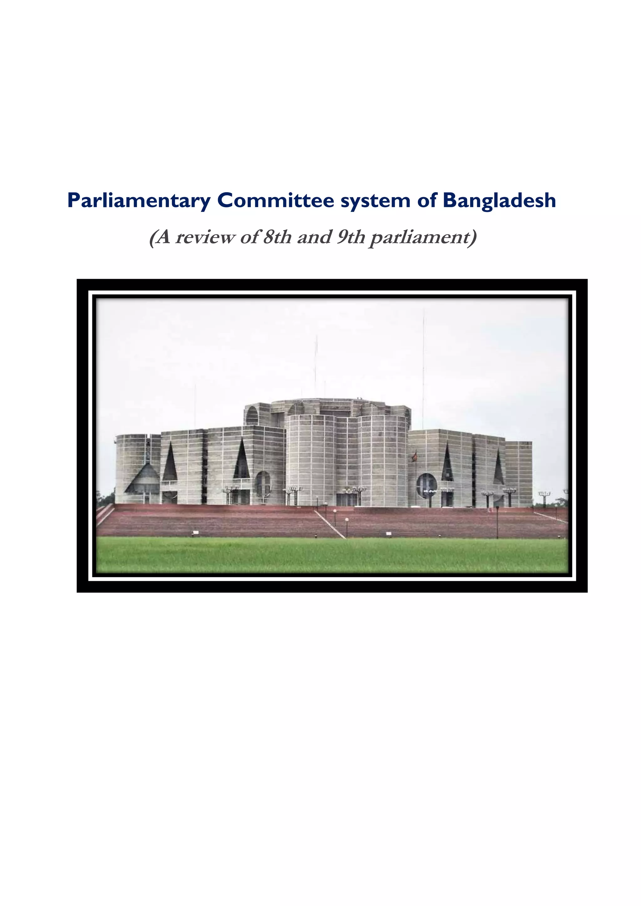 Parlimaentary Committee System of Bangladesh Jatiya Sangsad_A review of ...