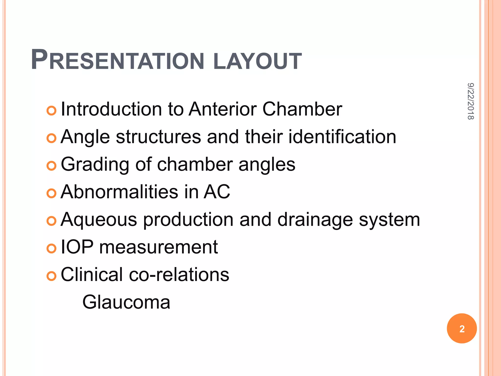 Anterior Chamber : Anatomy , Aqueous Production & Drainage | PPTX