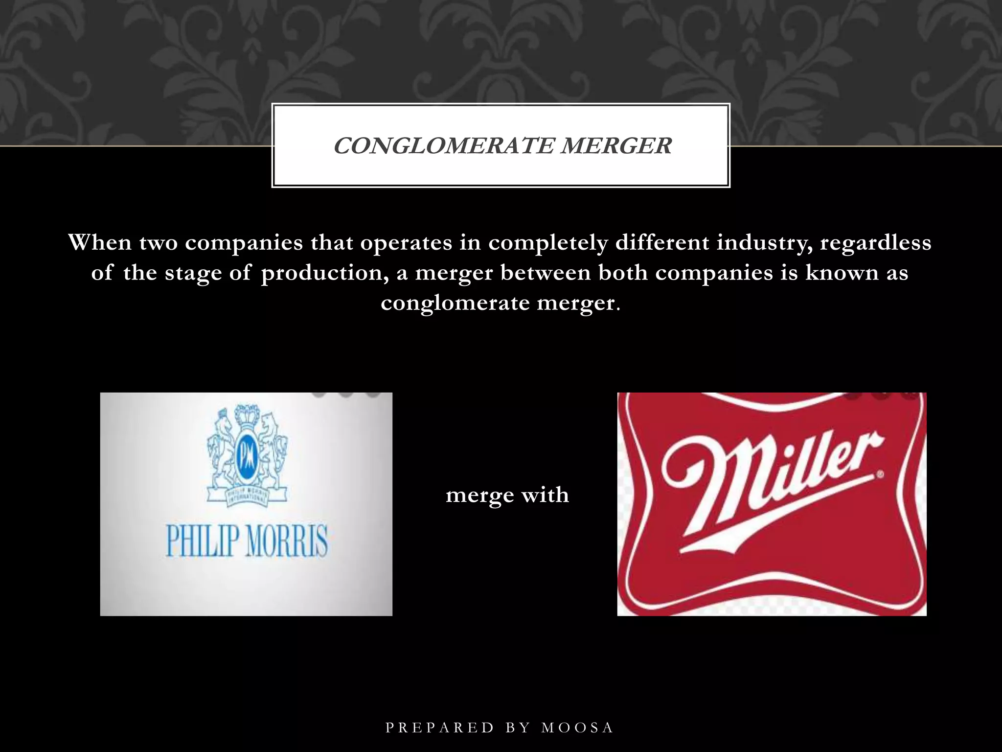 TYPES OF MERGERS IN DETAIL WITH EXAMPLES!!! | PPT