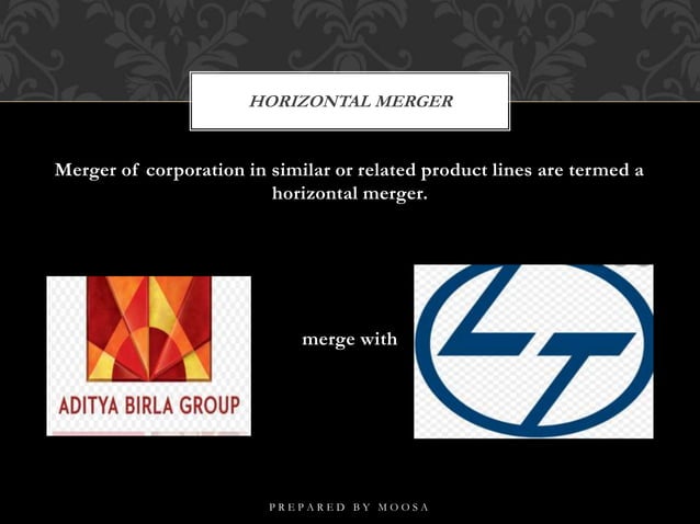 TYPES OF MERGERS IN DETAIL WITH EXAMPLES!!! | PPT