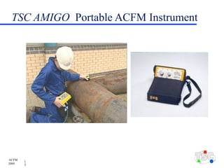 ACFMP for inspection for ferromagnetic material.pptx