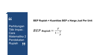 Analisis Titik Impas (Break Even Point) | PDF