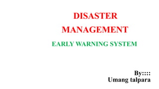 EARLY WARNING SYSTEM(EWS) | PPT