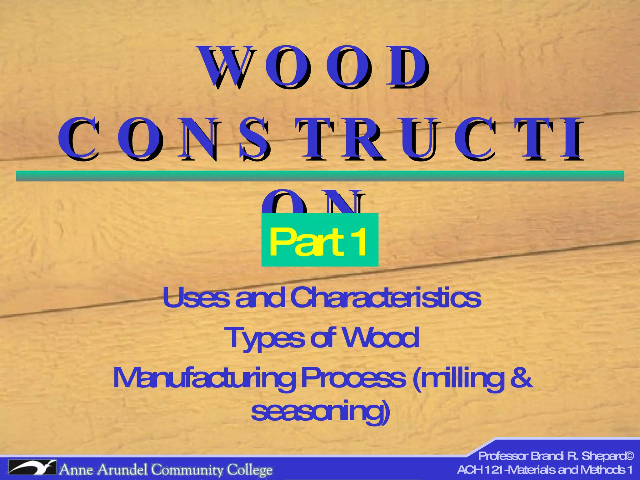 ACH 121 Lecture 07 (Wood) Part 1 | PPT