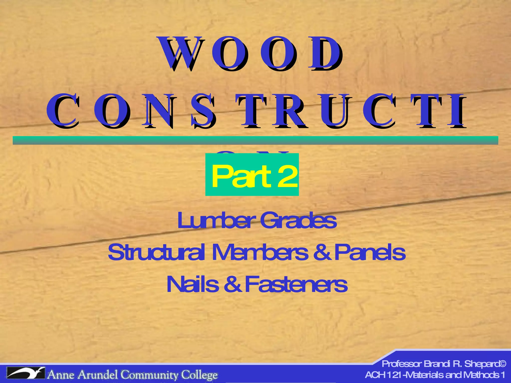Wood Construction Materials Guide: Lumber Grades, Structural Members ...