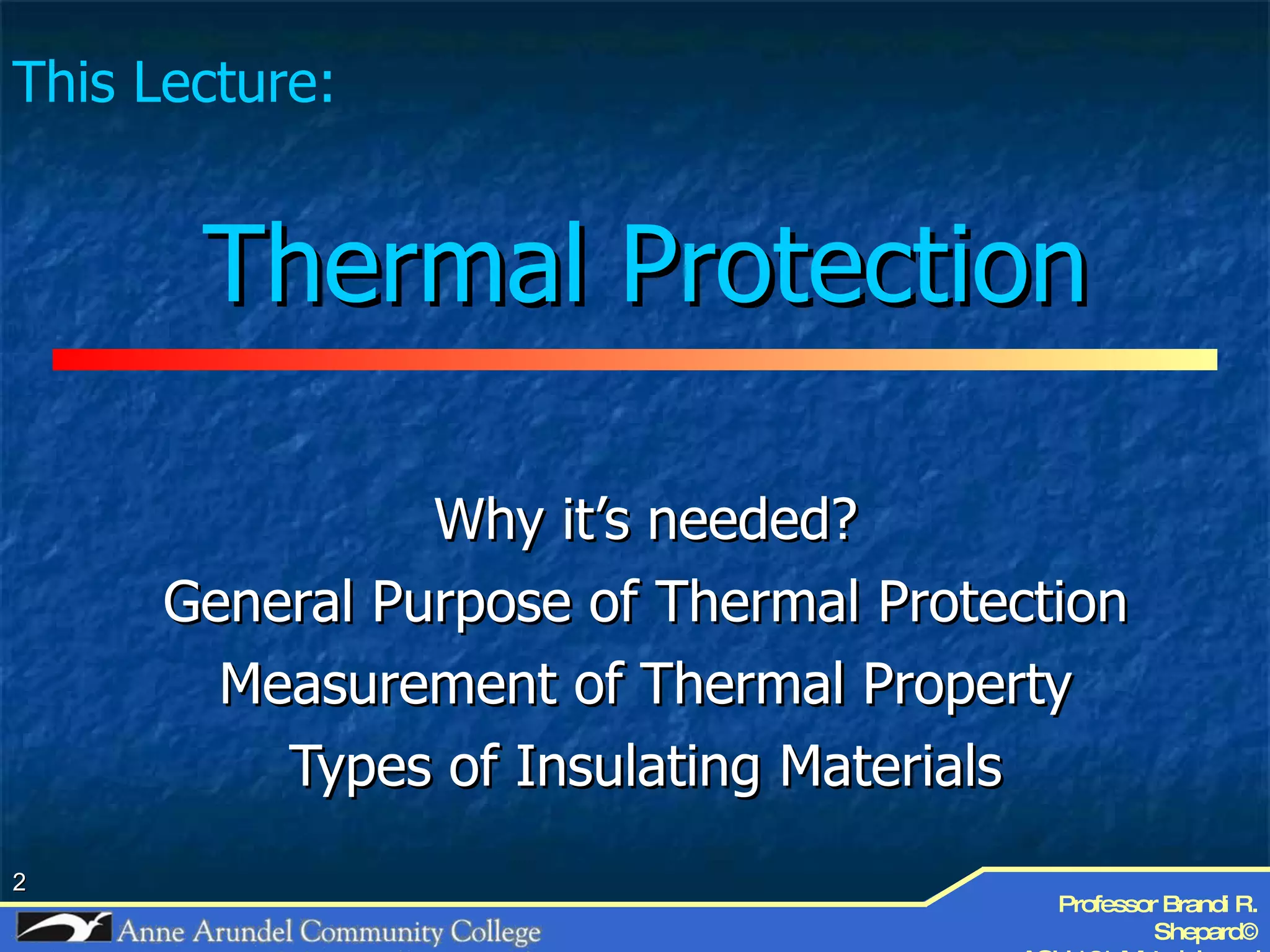 ACH 121 Lecture 11b (Thermal & Moisture Protection) | PPT