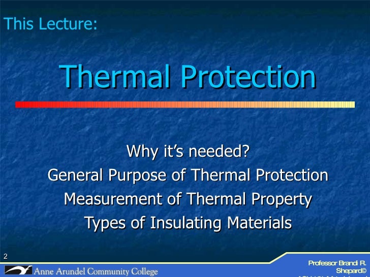 ACH 121 Lecture 11b (Thermal & Moisture Protection)
