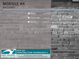 ACH 122 Lecture 05a (Brick Masonry) | PPTX