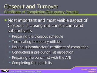 ACH 216 Lecture 12 (Closeut & Turnover) | PPT